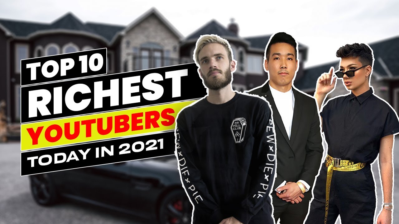 Top 10 Richest Youtubers In 2021 | NetWorth of Popular Youtubers - YouTube