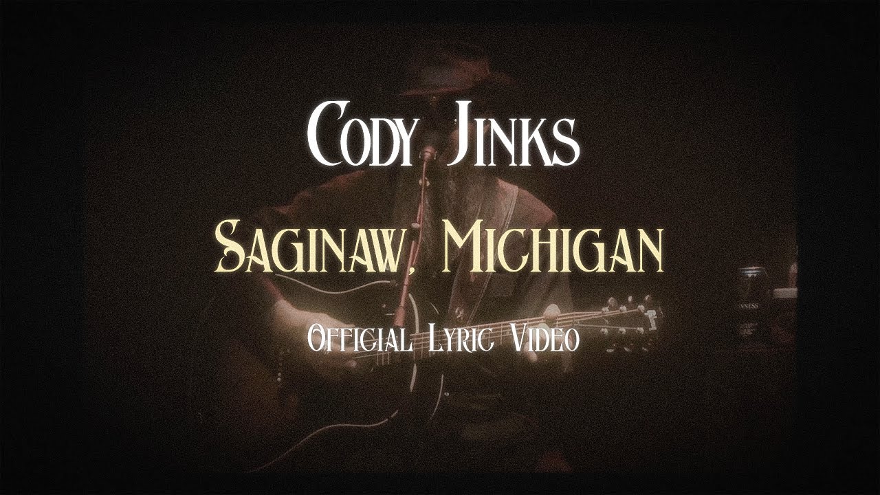 Cody Jinks - Saginaw, Michigan (Official Lyric Video) - YouTube Music