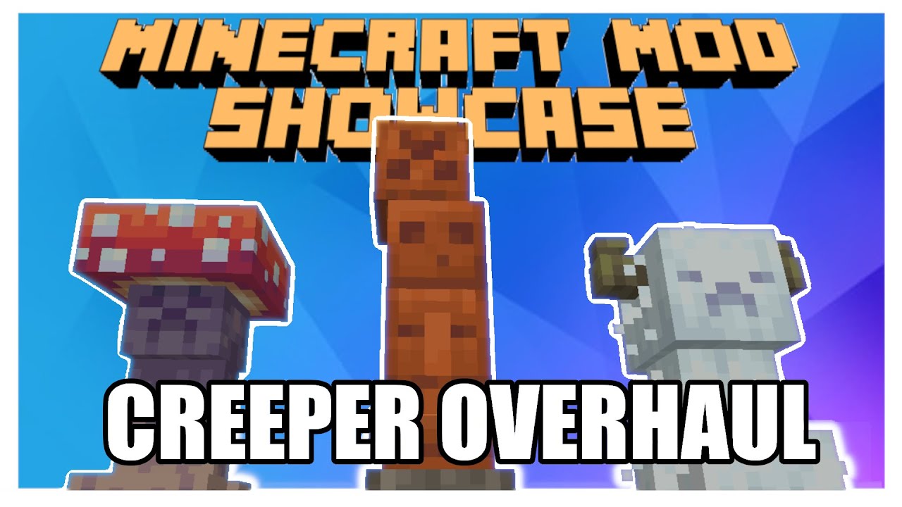 Creeper Overhaul! 15 Brand New Creepers | Minecraft Mod Showcase - YouTube