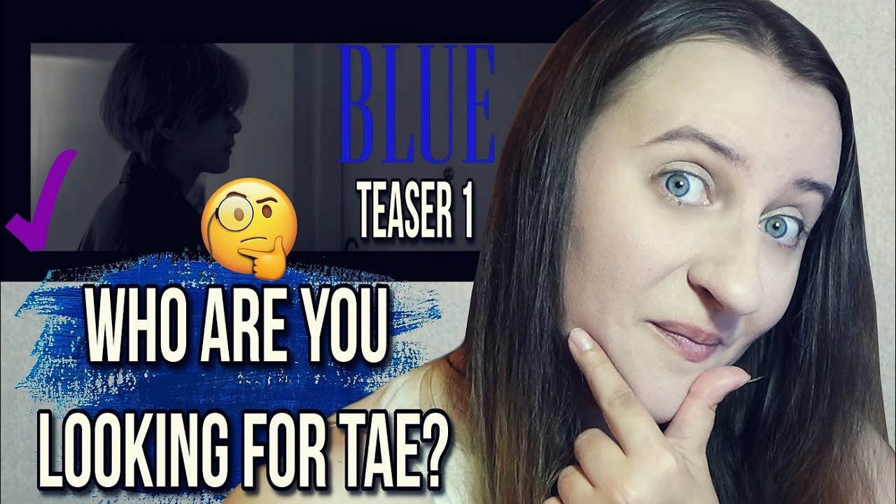 V 'Blue' Official Teaser 1 REACTION 💜 - YouTube