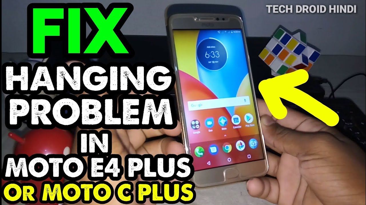 Moto E4 Plus Hanging Problem Solutions || Moto C Plus Or Many Mobile - YouTube