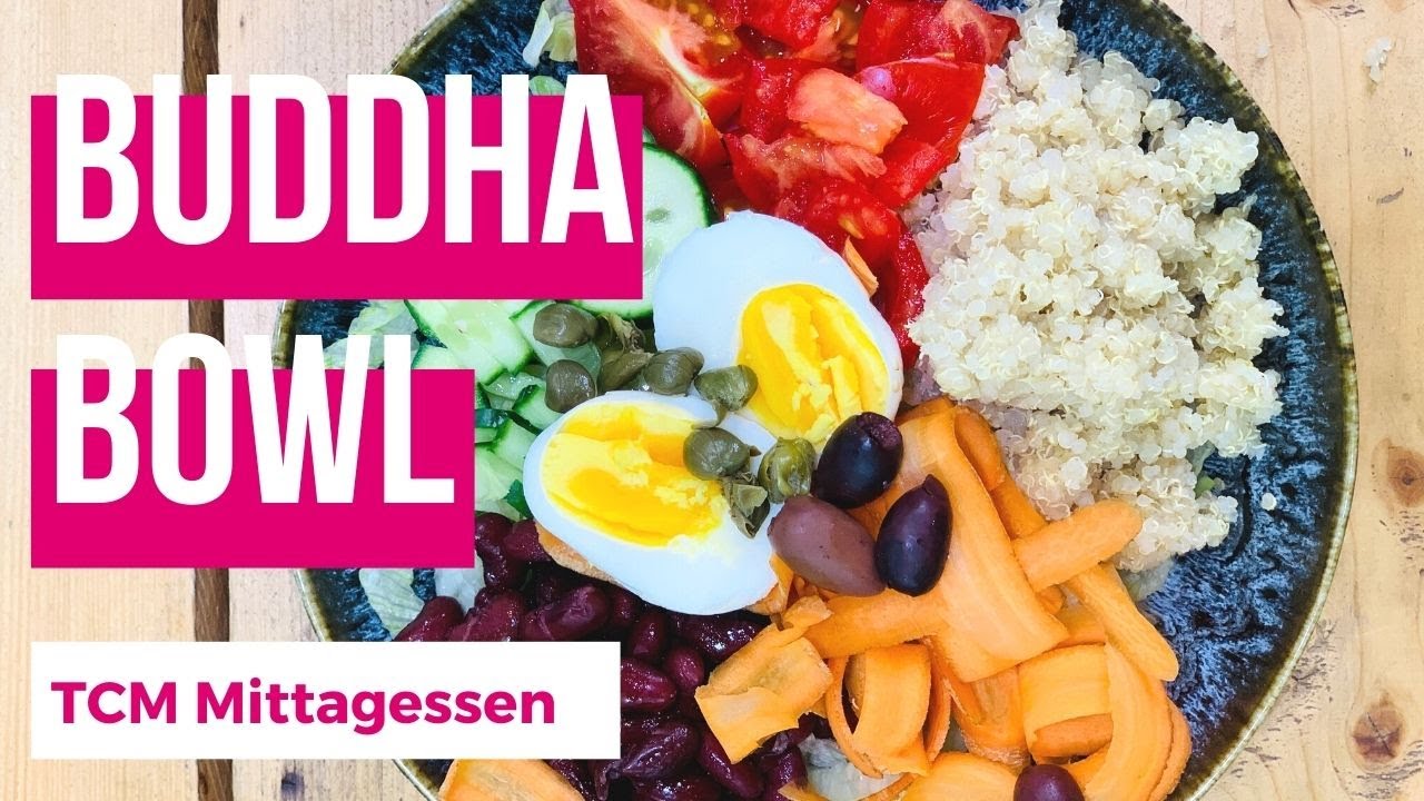 TCM Mittagessen - Buddha Bowl Rezepte - auch super zum Mitnehmen! - YouTube