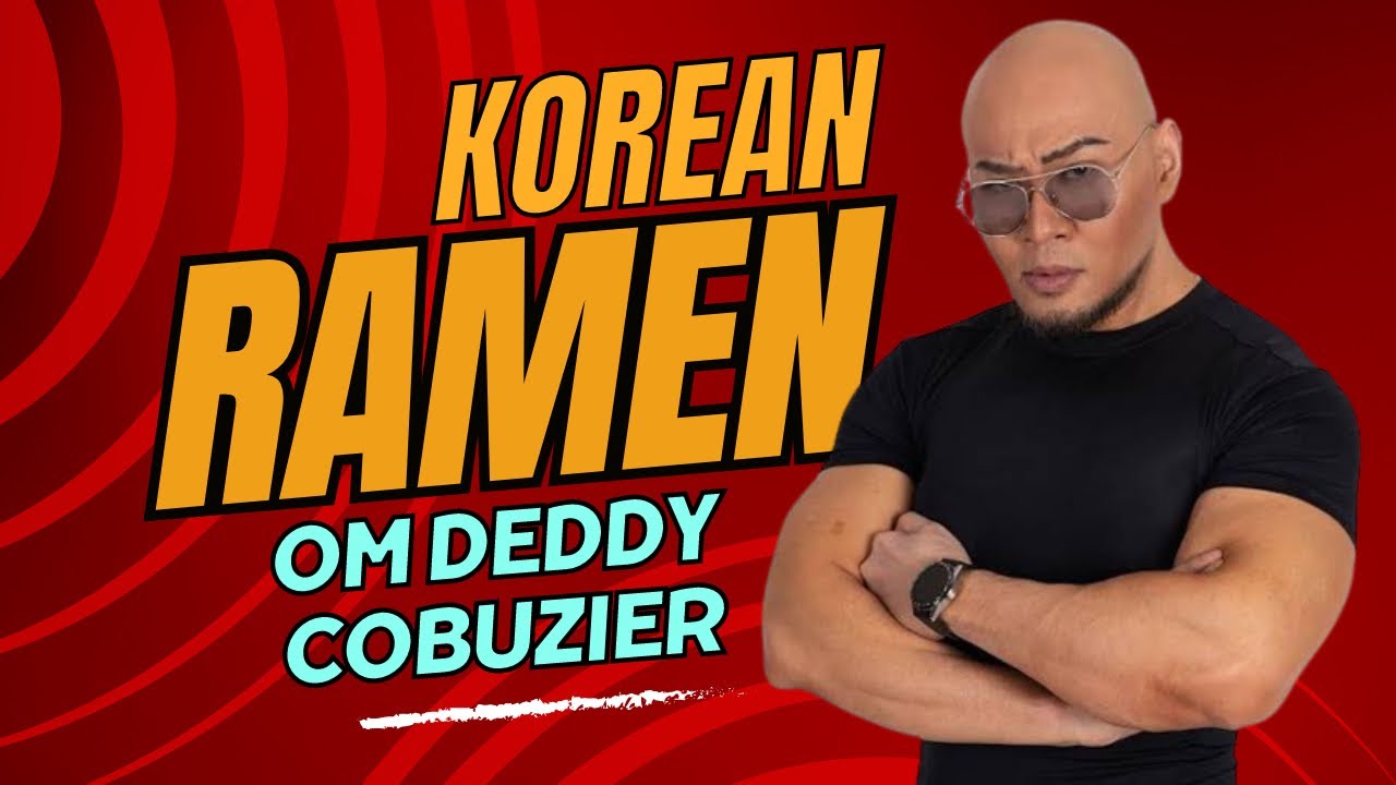 KOREAN RAMEN PUNYA OM DEDDY CORBUZIER!! Surganya pecinta ramen # ...