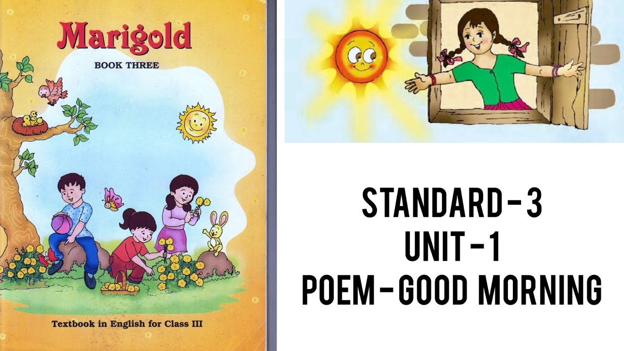 Marigold Book 3 | Unit - 1 | Poem - Good Morning | Archana Shenvi ...