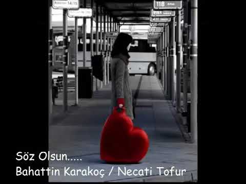 Bahattin Karakoç   Söz Olsun