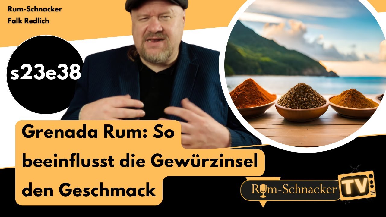 s23e38 Grenada: So beeinflusst die Gewürzinsel den Rum Geschmack | Rum ...
