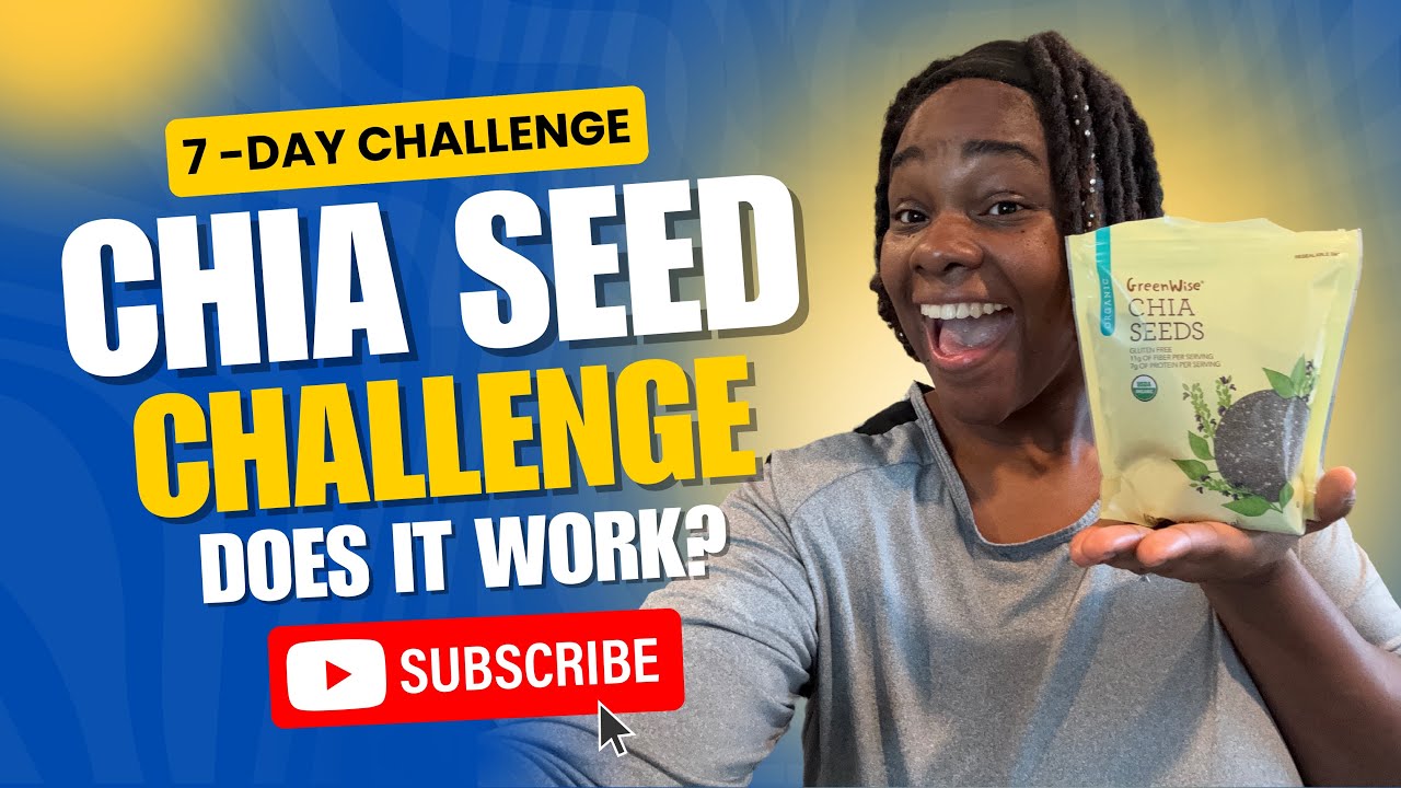 7-Day Chia Seed Challenge: Does It Really Work? - YouTube