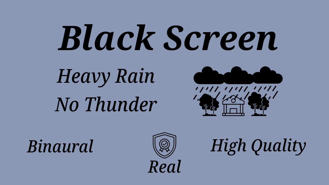 Heavy Rain - No Thunder | Binaural | Real rain | Dark Black screen ...