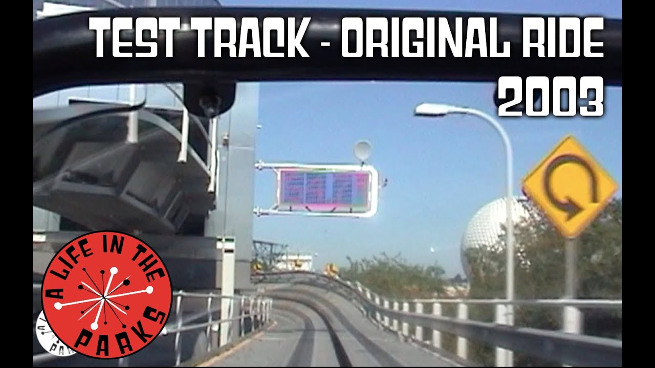 Test Track Original Ride EPCOT 2003 - YouTube