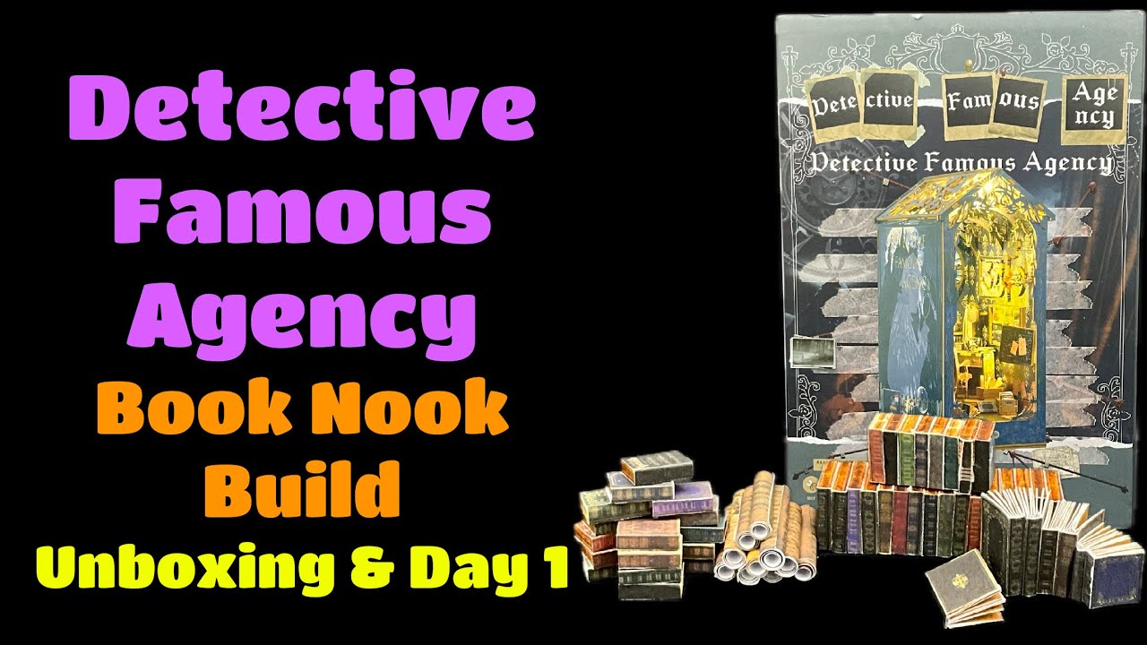Detective Famous Agency Book Nook Build-Unboxing & Day 1 - YouTube
