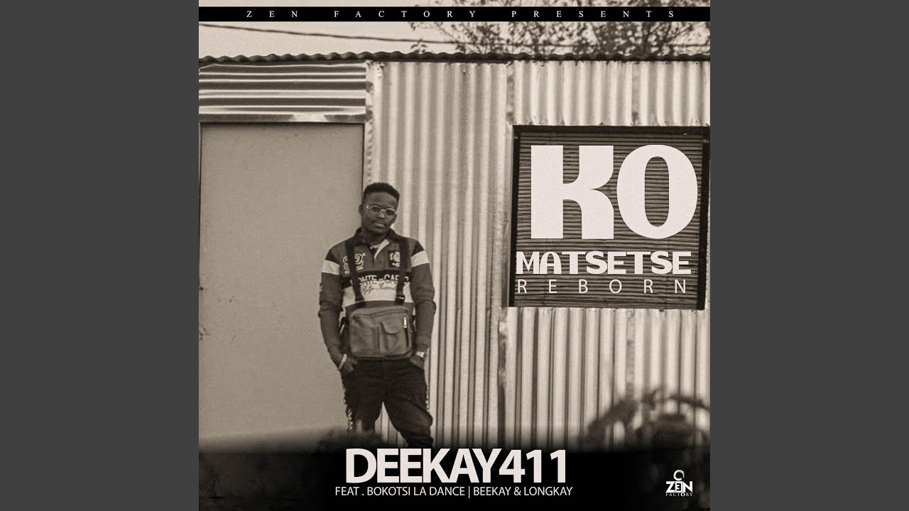 Ko Matsetse Reborn (feat. Bokotsi la dance, Beekay & Long Kay) (Radio ...