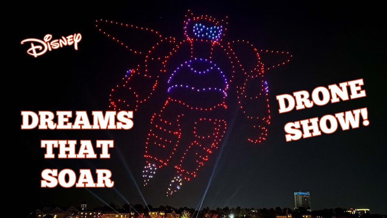 Disney Drone Show! Dreams That Soar For A Limited-Time At Disney ...