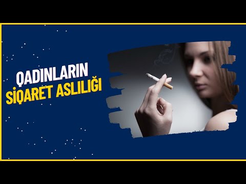 QADINLARIN SİQARET ASLILIĞI