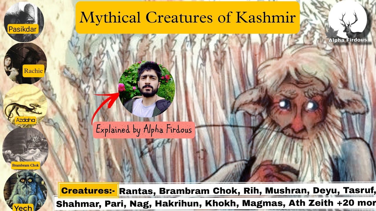 Ep 1 || Mythical Creatures of Kashmiri Folklore || Creatures, Origin ...