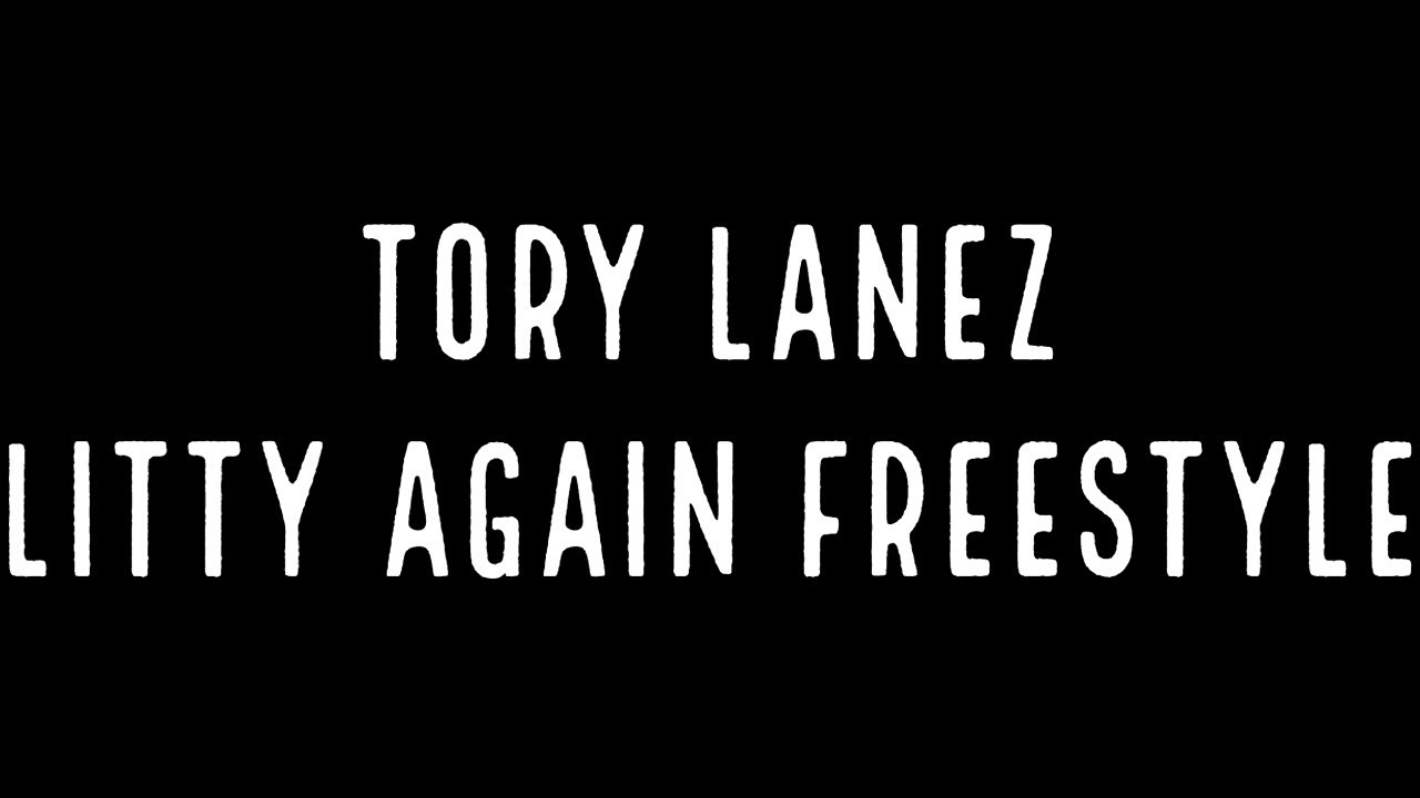 Tory Lanez - Litty Again Freestyle (Lyrics) - YouTube