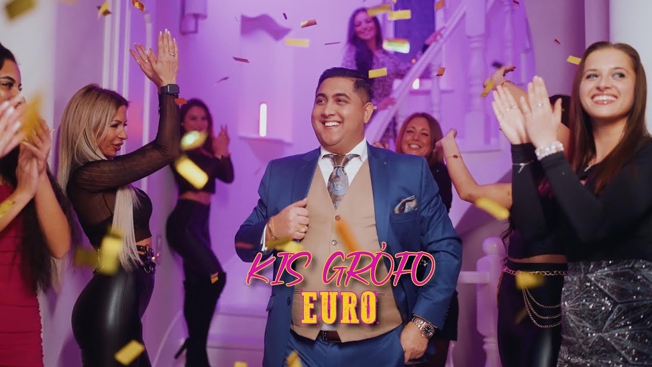 Euro - Kis Grófo: Song Lyrics, Music Videos & Concerts