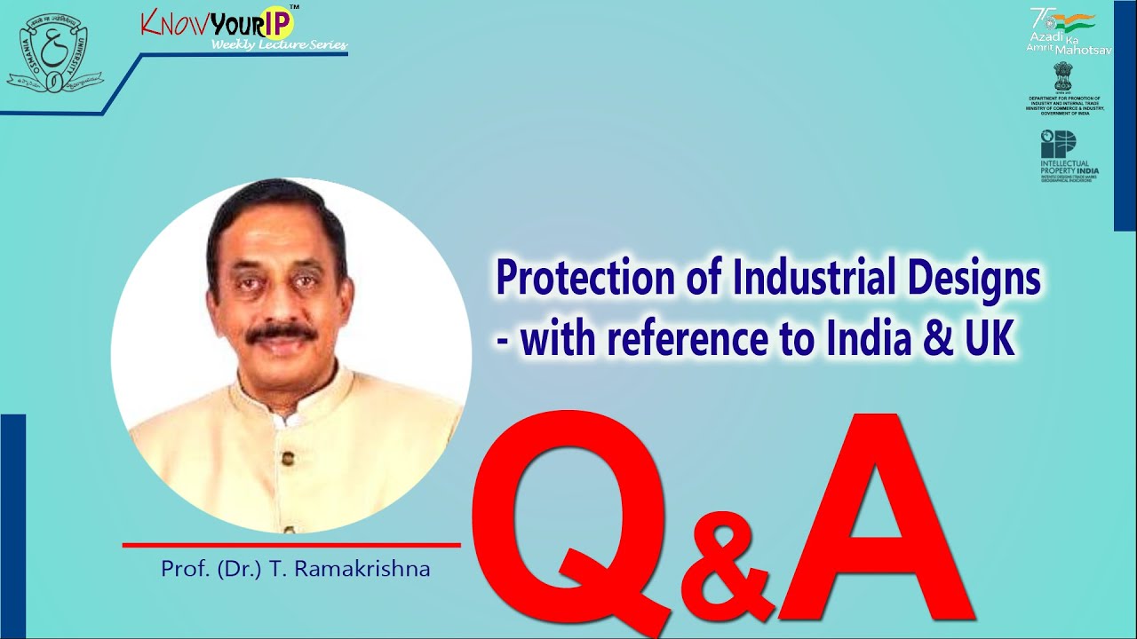Week 27 Q & A : Protection of Industrial Designs- with reference to ...
