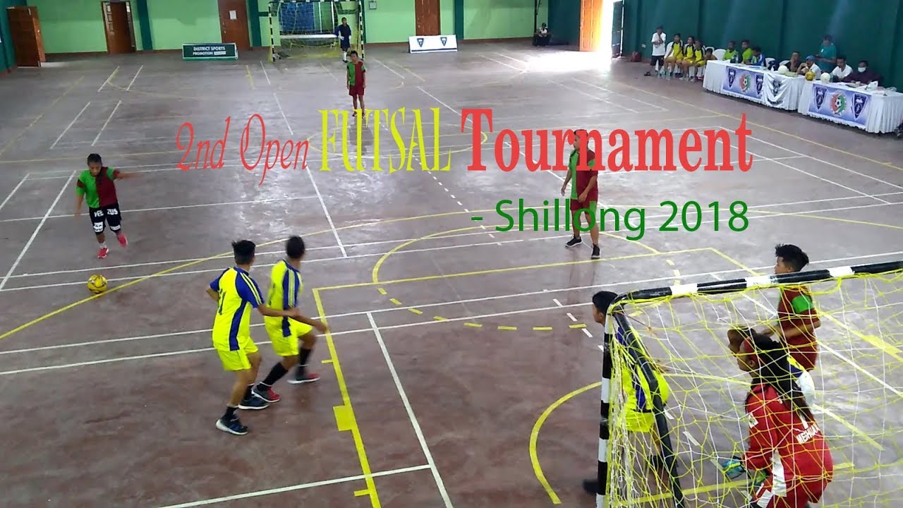 2nd Open Futsal Tournament - Shillong 2018 - YouTube