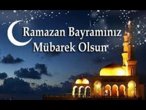 RAMAZAN BAYRAMINIZ MÜBAREK OLSUN / EN GÜZEL RESİMLİ RAMAZAN BAYRAMI MESAJLARI / BAYRAM VİDEOSU İZLE