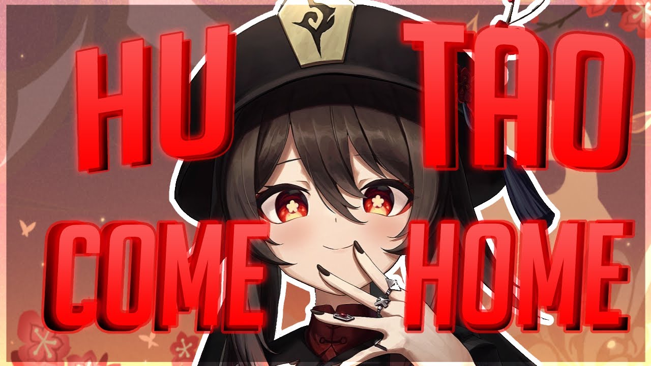 HU TAO COME HOME - YouTube