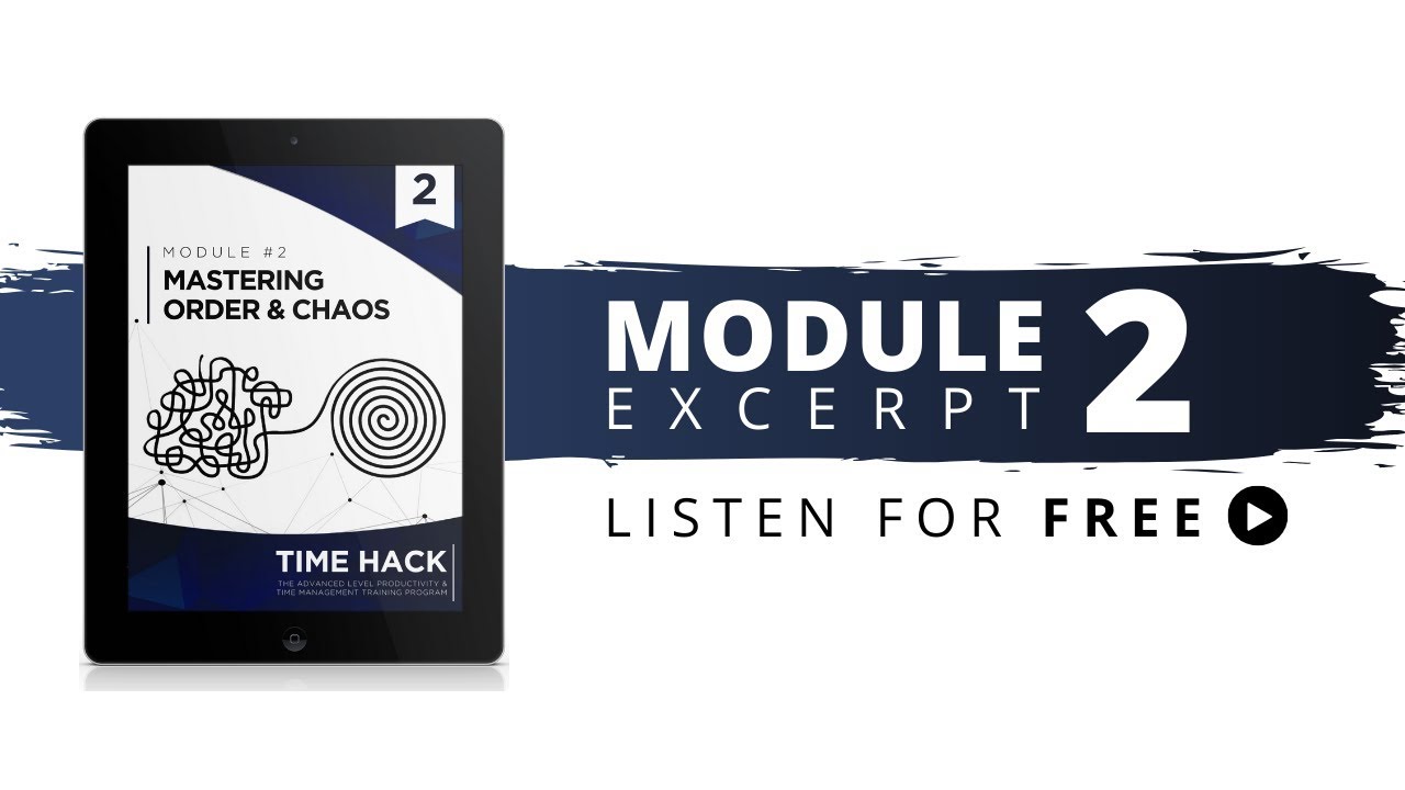 TIME HACK Productivity Program - MODULE 2 EXCERPT - YouTube