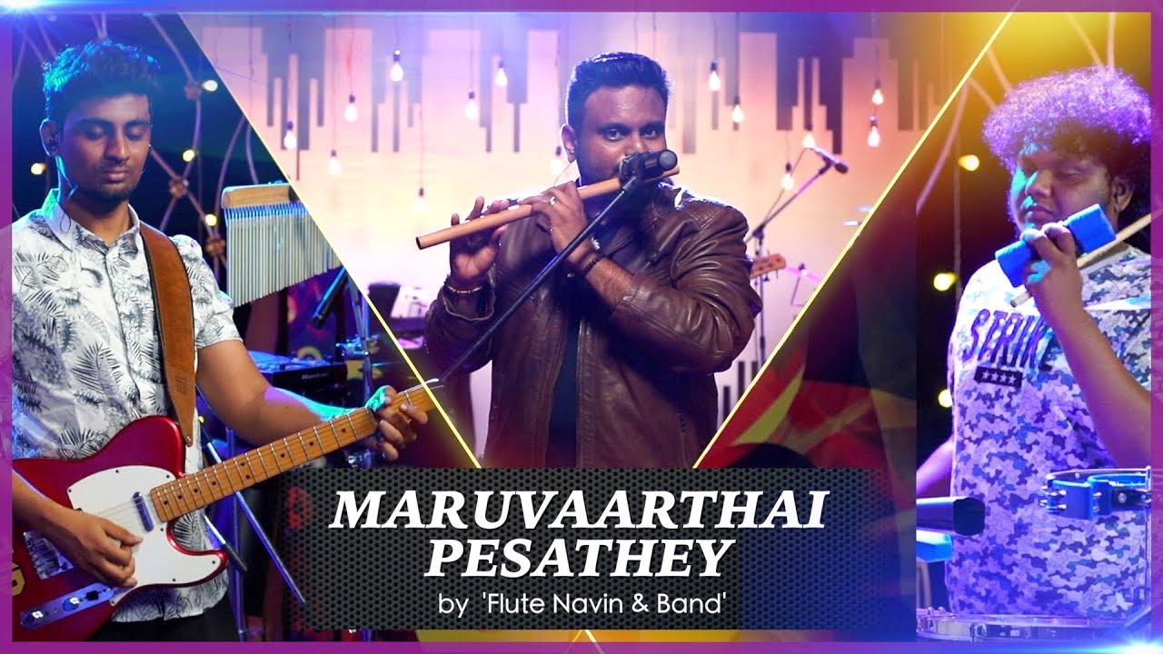 Aadhan Music | SE01 S08 | Flute Navin Live | Maruvarthai Pesathe - YouTube