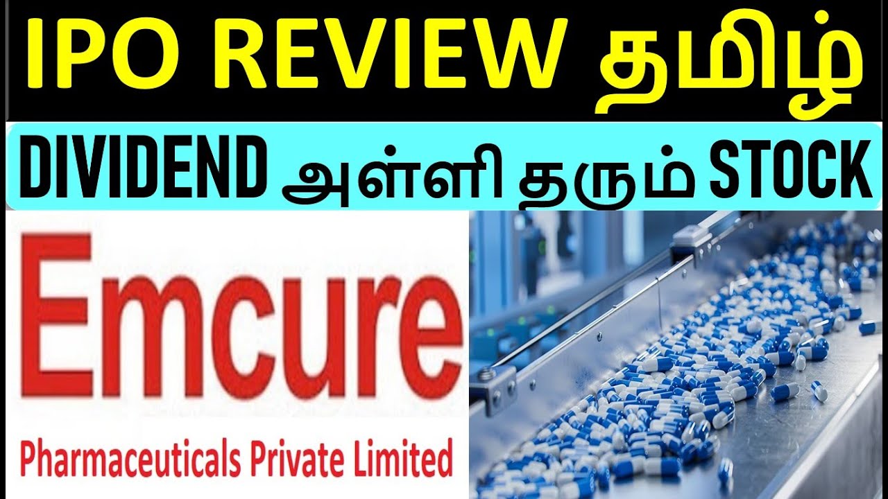 Emcure Pharmaceuticals Limited IPO Review in Tamil - High Dividend ...