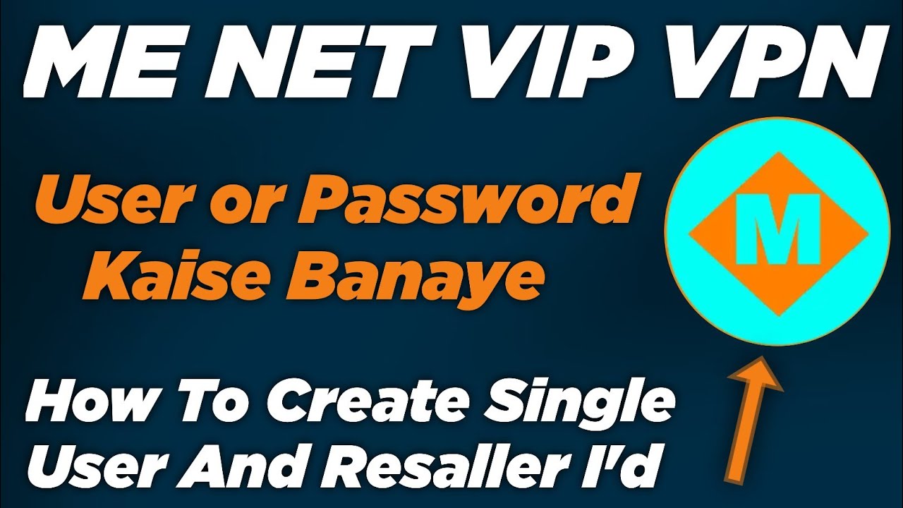 Me Net Vip Vpn ka Username or Password kaise Banaye | Technical Baba Nk - YouTube