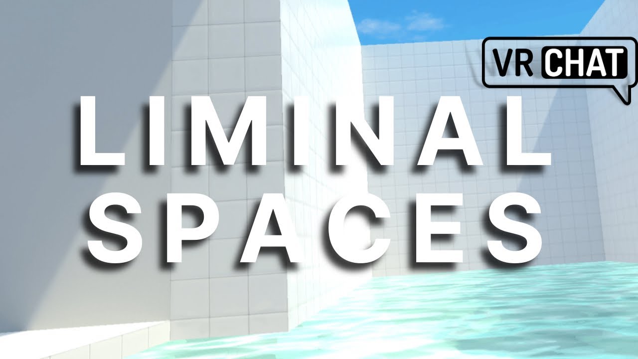 Liminal Spaces VRChat | First time in PC VR - YouTube