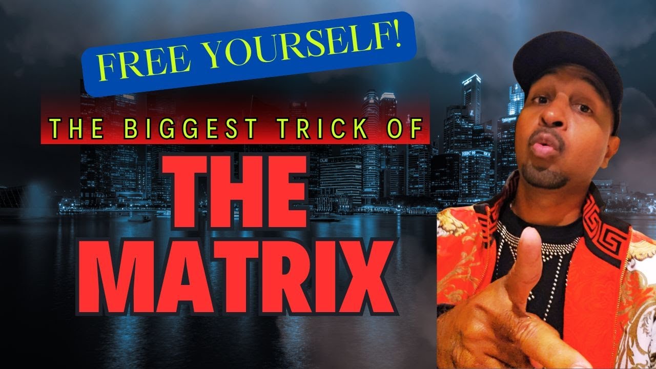 The Biggest Trick of the Matrix: Unlock Your Path to Abundance! - YouTube