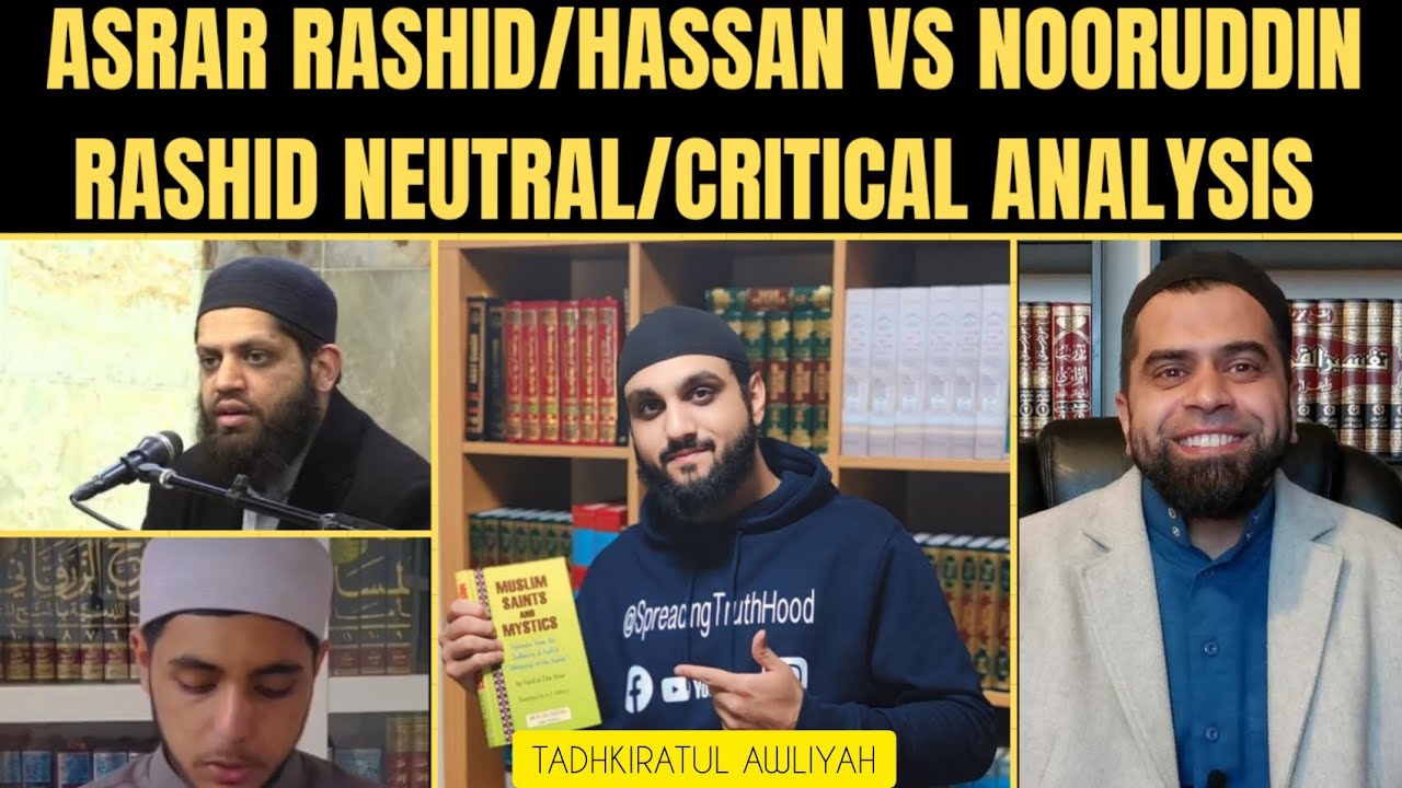 SHEIKH ASRAR RASHID/HASSAN VS SHEIKH NOORUDDIN RASHID|NEUTRAL/CRITICAL ...