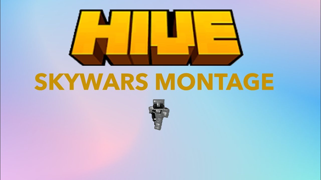 THE BEST HIVE SKYWARS MONTAGE - YouTube