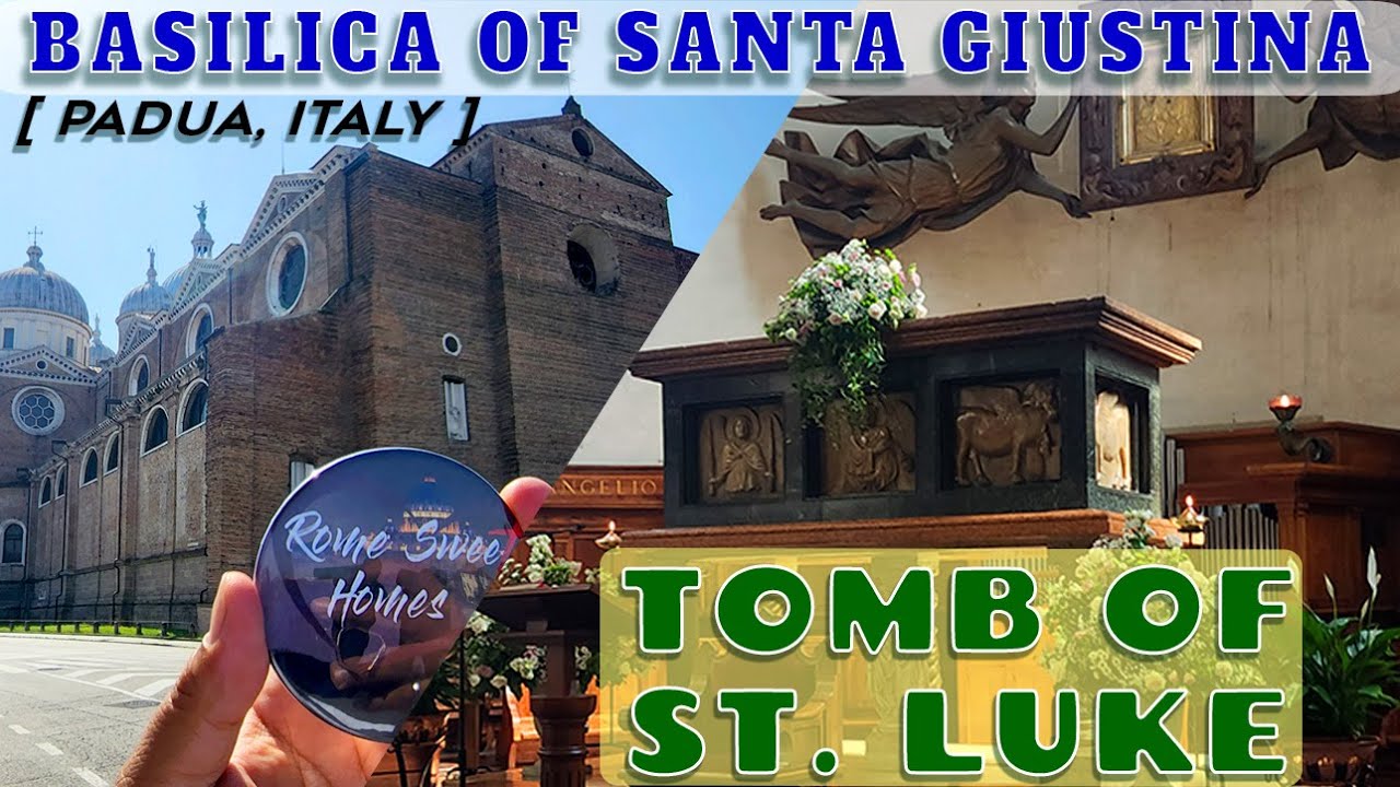 Basilica of Santa Giustina- Tomb of St. Luke, the Evangelist - YouTube