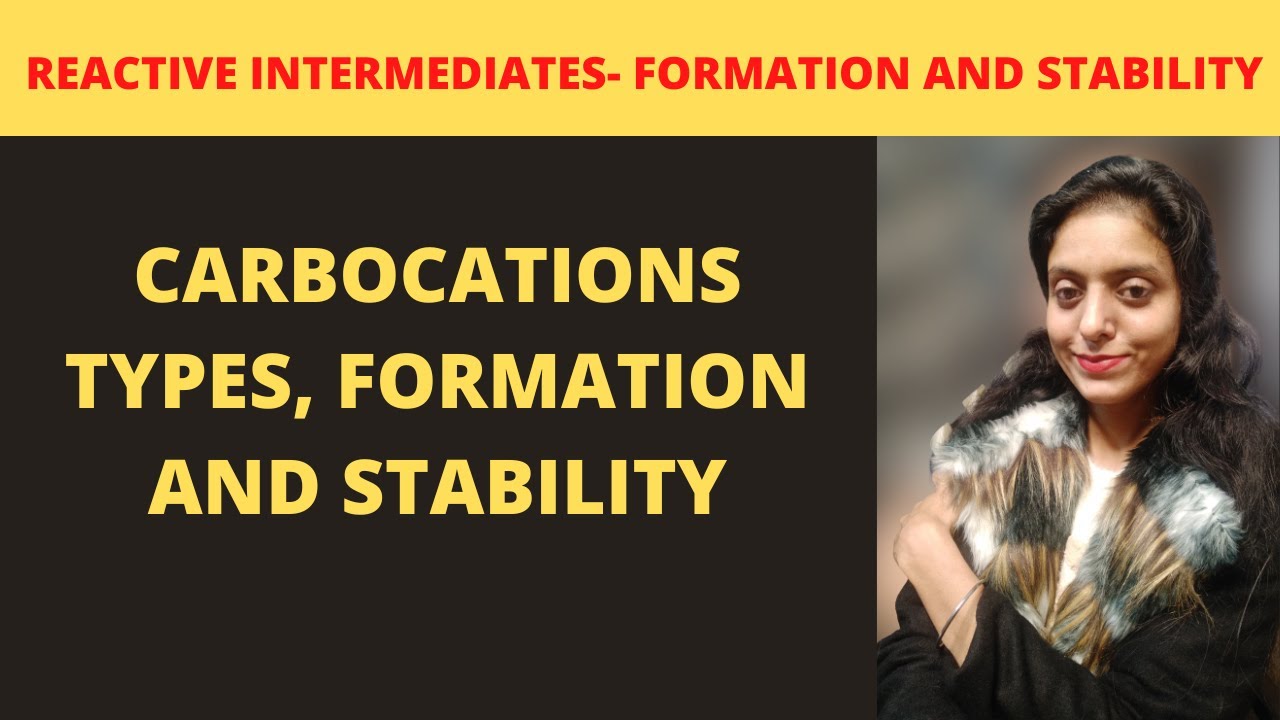 Reaction Intermediates In Organic Chemistry||Carbocation Intermediate ...