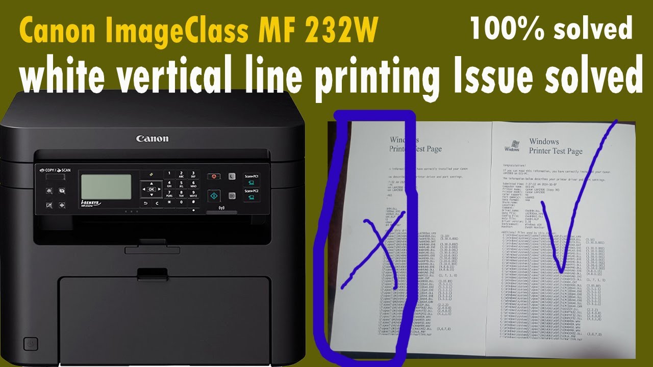 Canon imageclass mf232w white vertical line printing troubleshooting ...