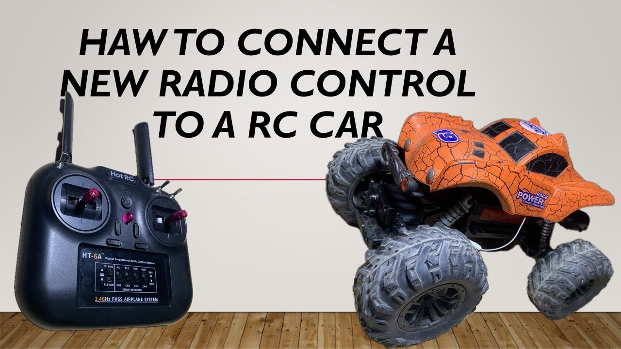 HAW TO CONNECT A NEW RADIO CONTROL TO A RC CAR - YouTube