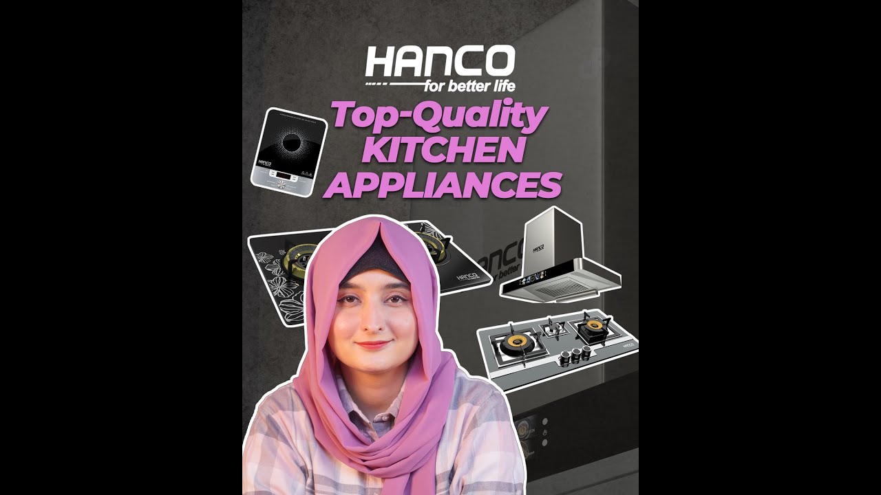 Transform Your Kitchen with Hanco - Premium Kitchen Appliances in ...