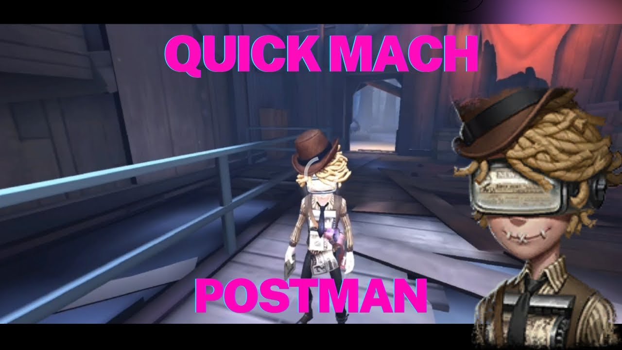 Identity V | Playing with Postman in Quick Mach - YouTube