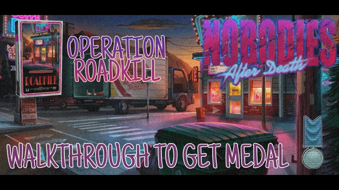 Walkthrough 'Operation Roadkill' Nobodies: After Death - YouTube