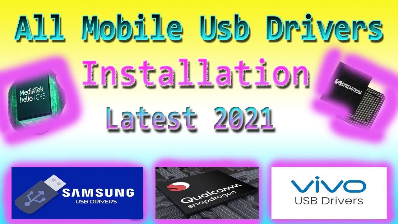 All Mobiles Usb Drivers installation Latest 2021 - YouTube
