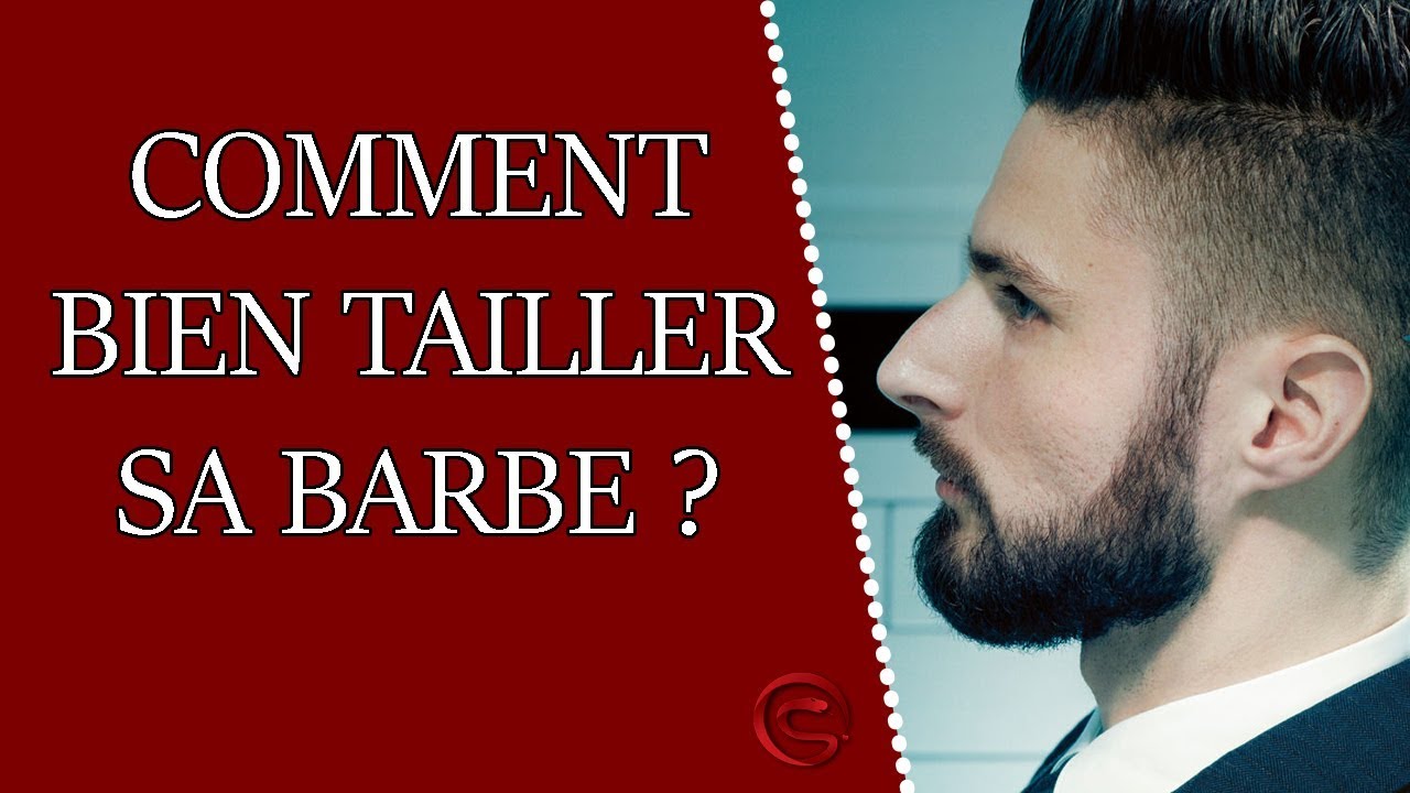 Comment tailler sa barbe ? - YouTube