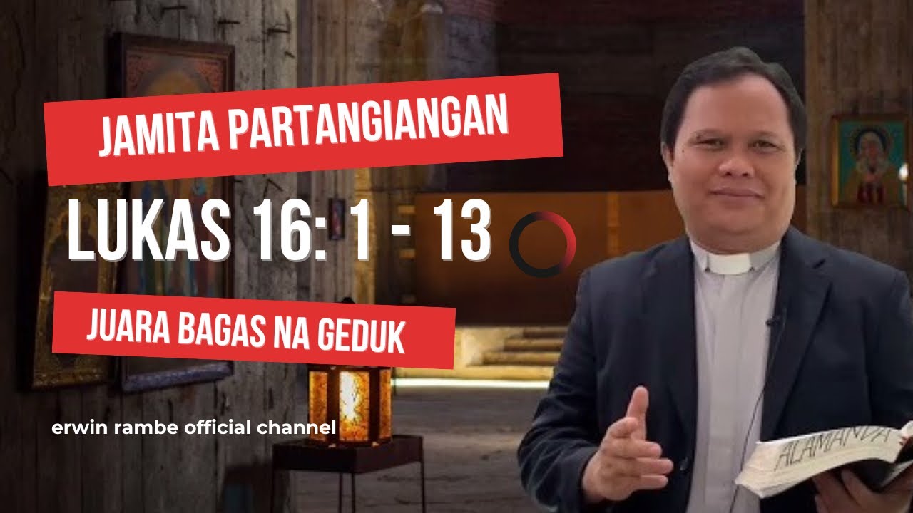 Jamita Partangiangan - Lukas 16: 1-13 - YouTube