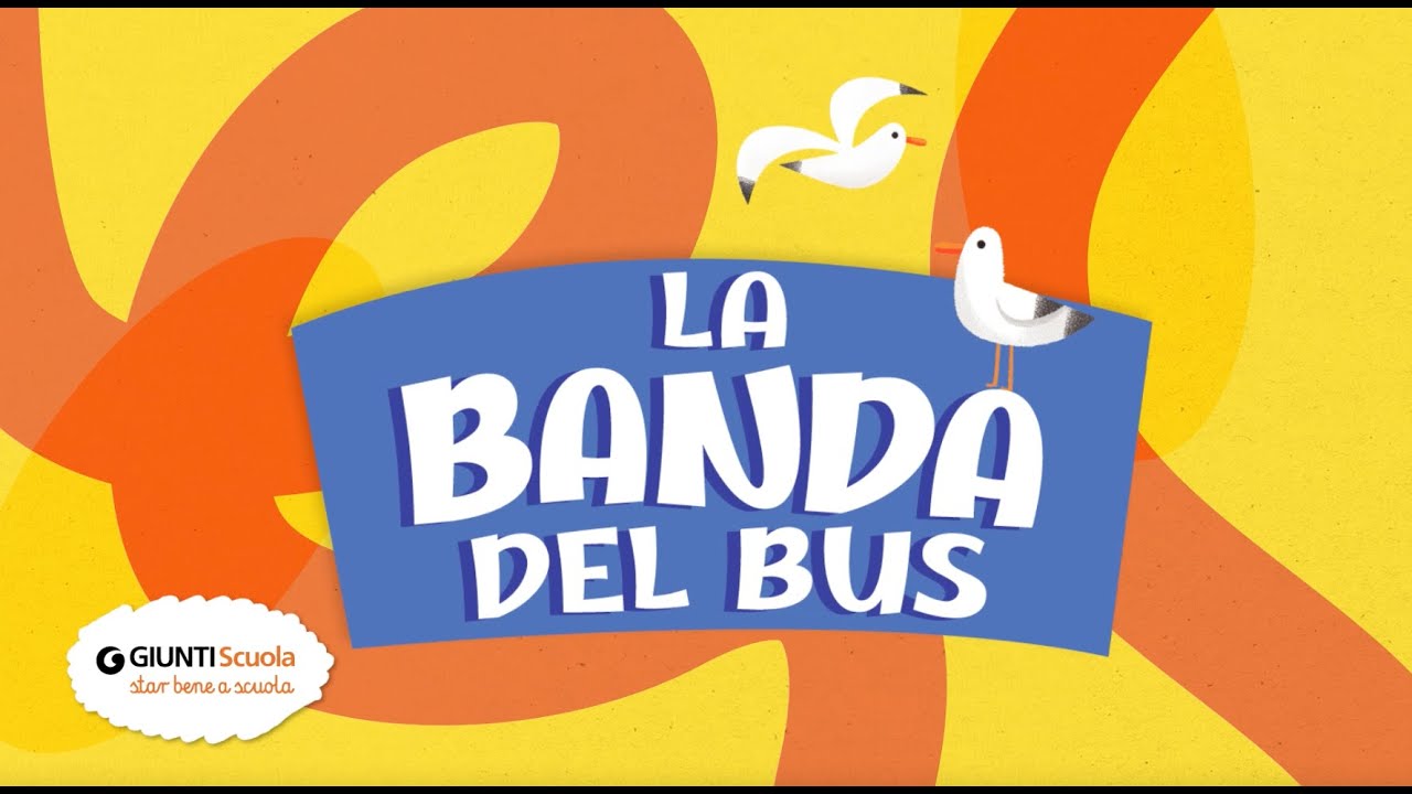 La banda del bus - Libro di testo per le classi 1-2-3 della scuola ...