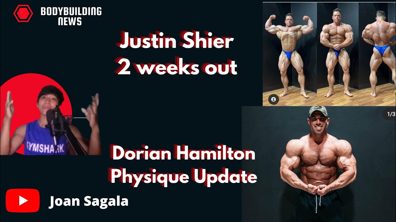 Justin Shier 2 Weeks Out + Dorian Hamilton Physique Update ...