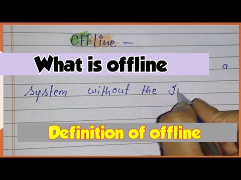 what is offline || offline || Definition of offline - YouTube