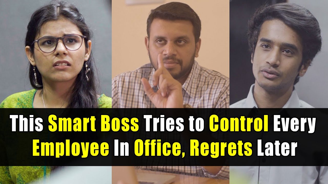 This Smart Boss Tries To Control Every Employee In Office, Regrets ...