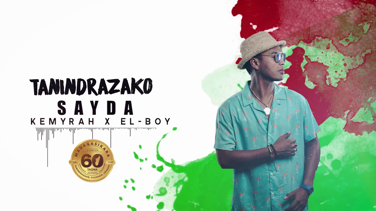 KEMYRAH - TANINDRAZAKO (feat. Mr SAYDA x EL-BOY) Audio 2020 - YouTube