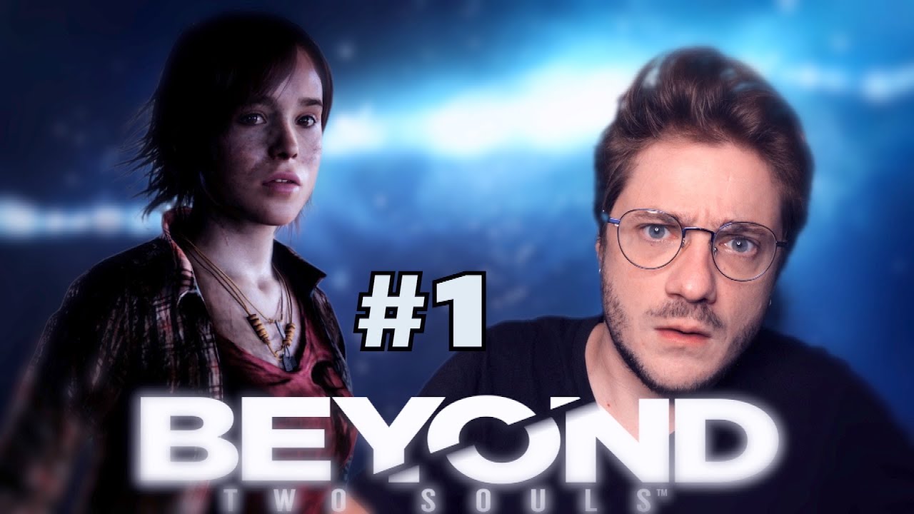 Découverte d'une pépite - BEYOND TWO SOULS #1 - Mathieu Sommet - YouTube