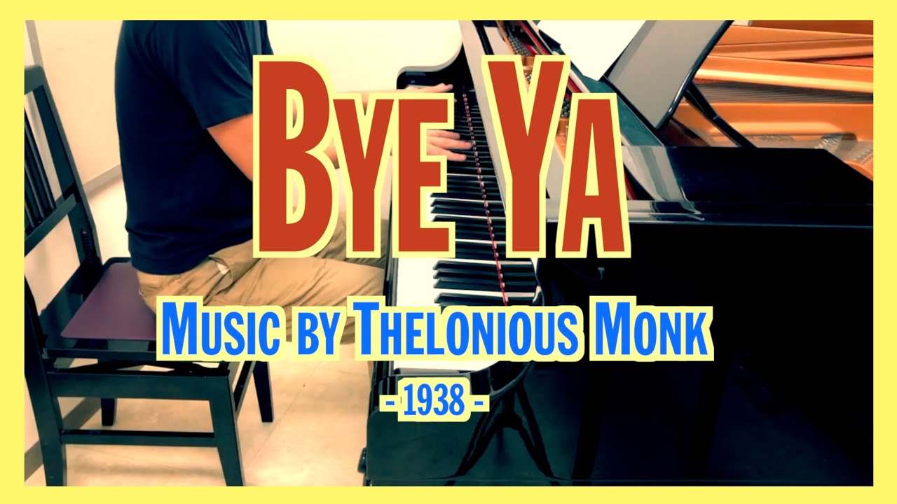 Bye-Ya (1952 song) - Music by Thelonious Monk - YouTube