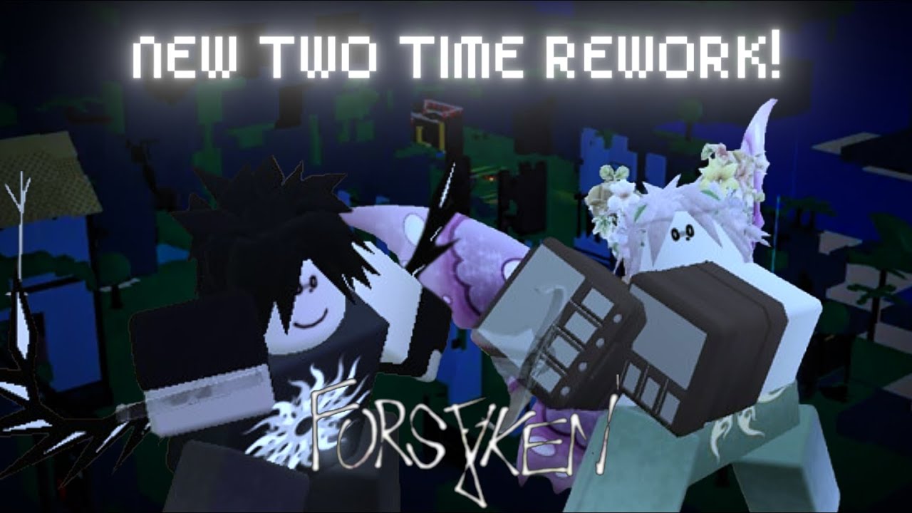 Two Time is FUN now in Forsaken! || Forsaken || Roblox - YouTube